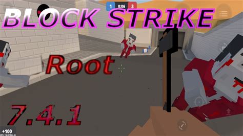 Block Strike Root 7 4 1 Script Youtube