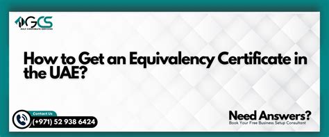 How To Get An Equivalency Certificate In The Uae Gulf Corporate Services