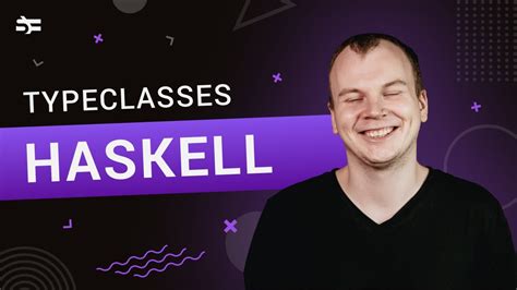 Haskell Typeclasses Gints Dreimanis Youtube