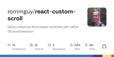 Github Rommguyreact Custom Scroll Easily Customize The Browser Scroll Bar With Native Os