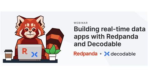 Decodable On Linkedin Redpanda Webinar Real Time Data Apps With Redpanda And Decodable