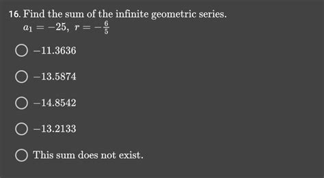 Solved 10 Find The Sum Of The Infinite Geometric Series Chegg Com