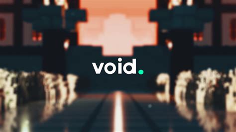 Void 30 Worlds Unseen” Youtube