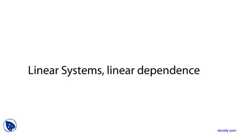 Linear Systems Advanced Engineering Math Tutorial Slides Docsity