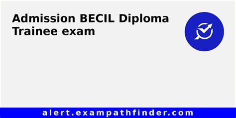 Becil Diploma Trainee All Latest Notifications Exam Date Admit Card Result