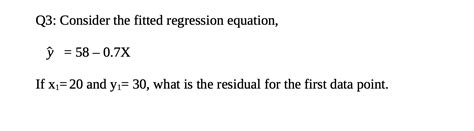 Solved Q3 Consider The Fitted Regression Equation ŷ 58