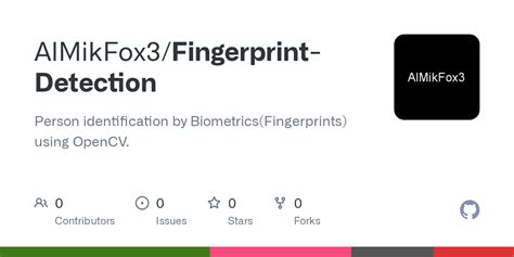 Github Almikfox Fingerprint Detection Person Identification By