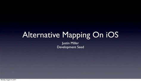 Alternative Mapping On Ios Ppt Alternative Mapping On Ios Ppt