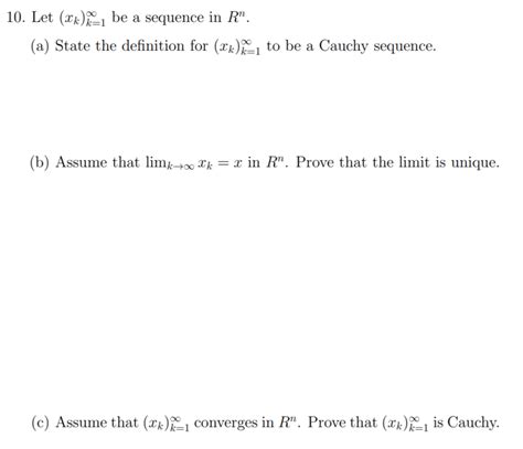 solved 10 let xk 1 be a sequence in r” a state the