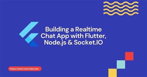 building a realtime chat app with flutter node js and socket io