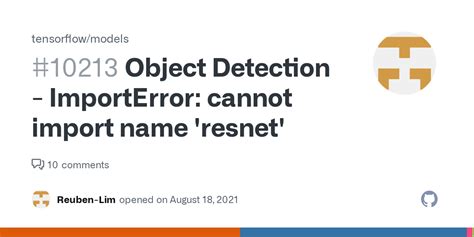 Object Detection Importerror Cannot Import Name Resnet · Issue 10213 · Tensorflowmodels