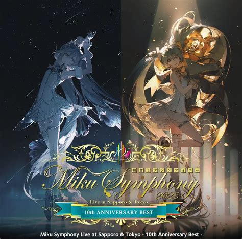 Miku Symphony Live At Sapporo And Tokyo 10th Anniversary Best [limited