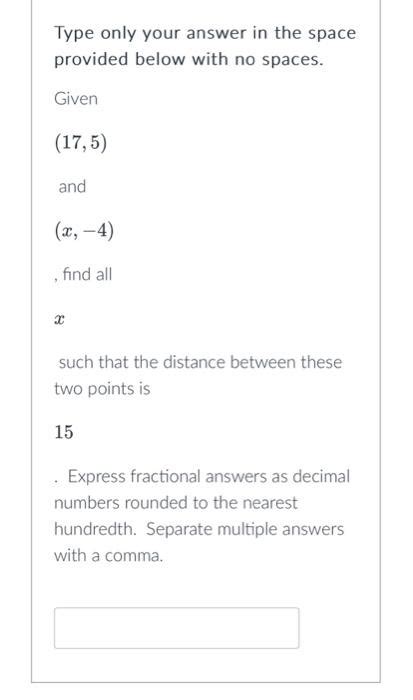 Solved Type Only Your Answer In The Space Provided Below Chegg Com