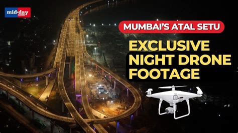 Mumbai Trans Harbour Link Mthl Watch Exclusive Night View Of Indias Longest Sea Bridge Atal Setu