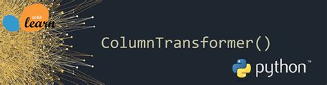 Traiter Différents Types De Colonnes Avec Scikit Learn Et Columntransformer