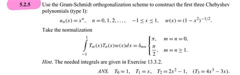 Solved 525 Use The Gram Schmidt Orthogonalization Scheme
