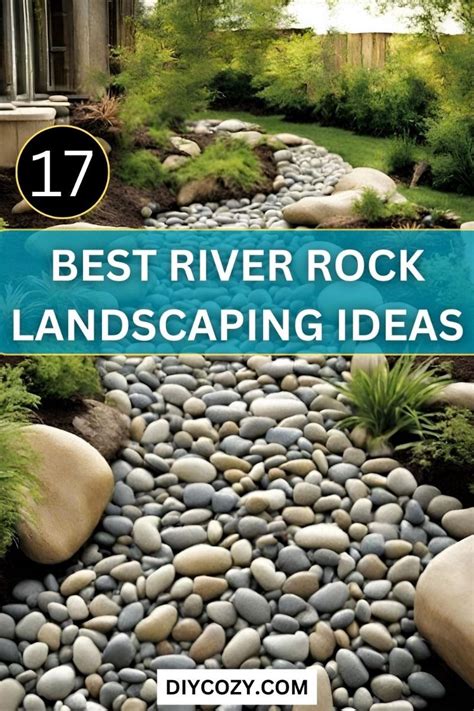 10 River Rock Landscaping Ideas To Transform Your Outdoor Oasis Diycozy