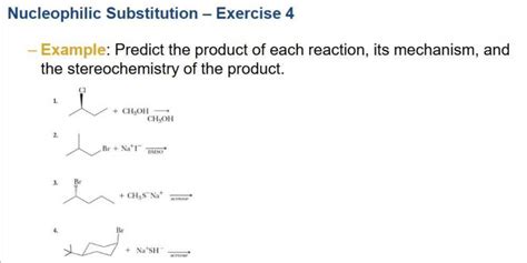Nucleophilic Substitution Exercise 4 Example Predict The Product Of Each Reaction Its