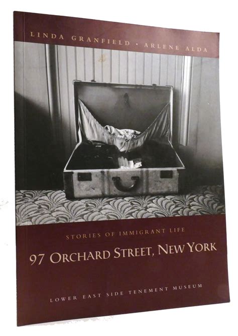 97 Orchard Street New York Stories Of Immigrant Life Arlene Alda