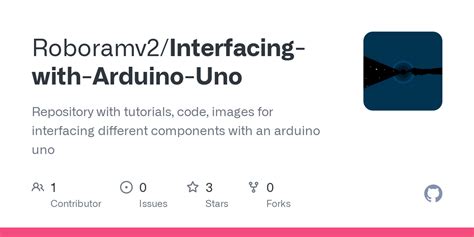 Github Roboramv Interfacing With Arduino Uno Repository With Tutorials Code Images For