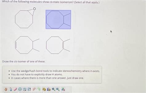 Solved Which Of The Following Molecules Show Cis Trans