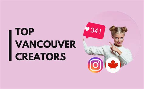 25 Vancouver Influencers To Follow On Instagram Click Analytic