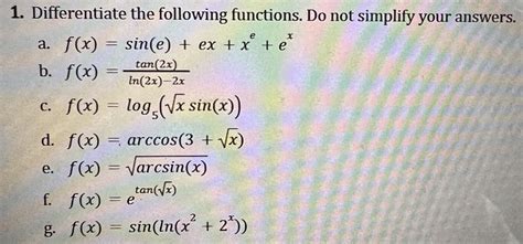 solved 1 differentiate the following functions do not