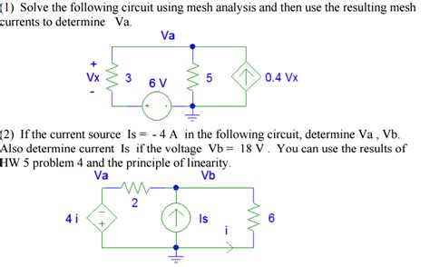 Solved Solve The Following Circuit Using Mesh Analysis And Chegg