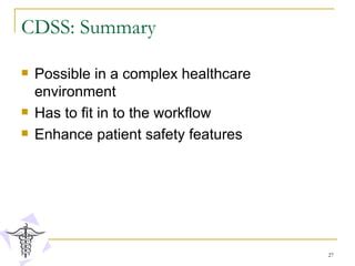 Clinical Decision Support Systems Sunil Nair Health Informatics