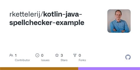 Github Rkettelerijkotlin Java Spellchecker Example