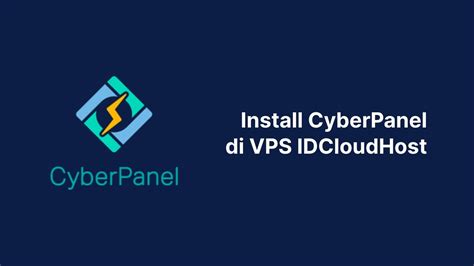 Install Cyberpanel Di Vps Idcloudhost Youtube