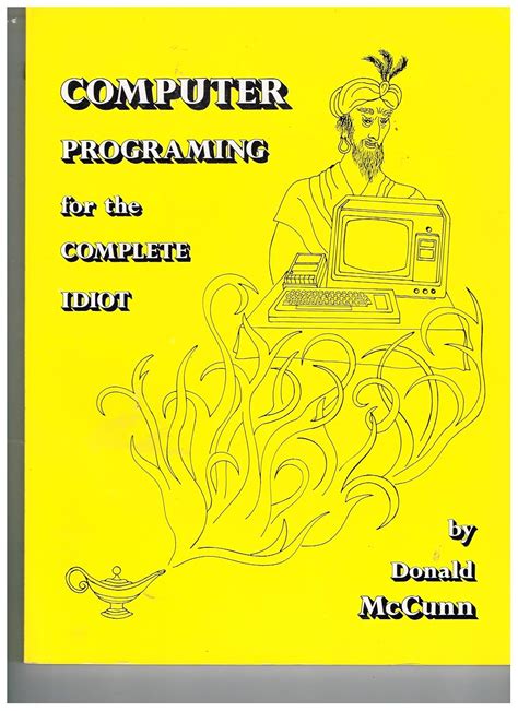 Amazon Computer Programming For The Complete Idiot McCunn Donald H Books