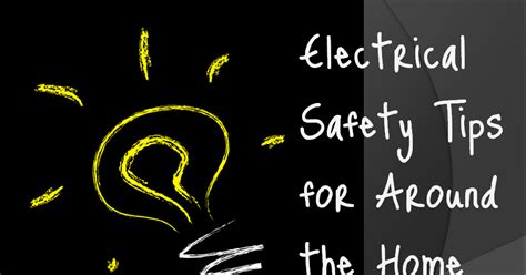 Electrical Safety Tips For Around The House