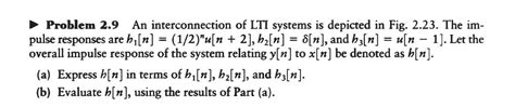 Solved Figure 2 23 Interconnection Of LTI Systems For Chegg Com