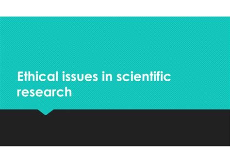Ethical Issues In Scientific Research