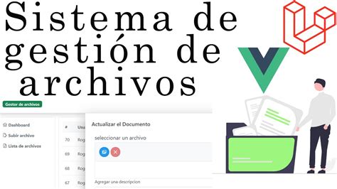 Sistema De Gestión De Archivos Laravel Vue Y Mysql Api Rest Youtube