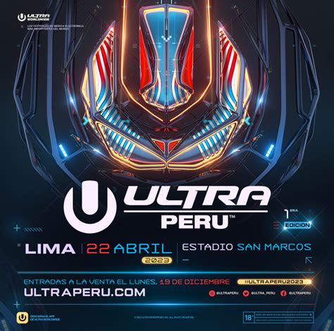 Ultra Perú 2023 Fecha Del Festival De Música Electrónica Y Cómo