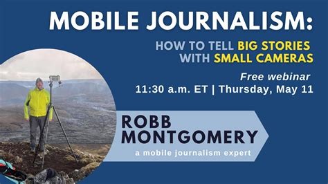Video Mobile Journalism — How To Tell Big Stories With Small Cameras