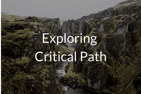 What Is Critical Path In Project Management The Road To Project Success