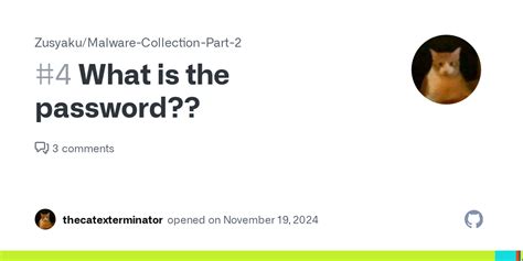 What Is The Password · Issue 4 · Zusyakumalware Collection Part 2 · Github