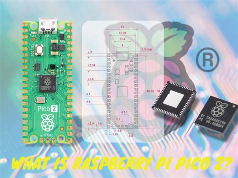What Is Raspberry Pi Pico 2 Openelab Technology Ltd