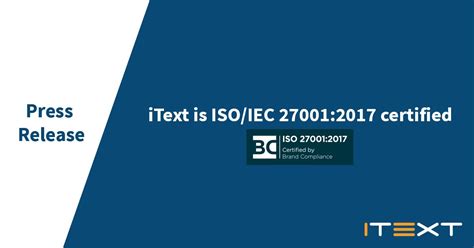 Itext On Linkedin Itext Software Receives Isoiec 270012017 Certification For Its