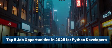 Python Developers Job Top 5 Opportunities In 2025