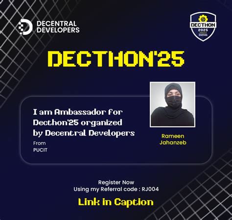 Decthon25 Decentraldevelopers Techhackathon Innovation Techchallenges Rameen Jahanzeb
