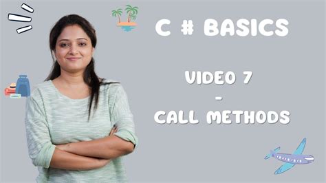 c sharp basics video 7 call methods youtube