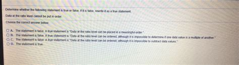 Solved Determine Whether The Following Statement Is True Or