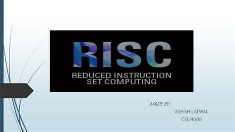 Ppt On Risc Ppt