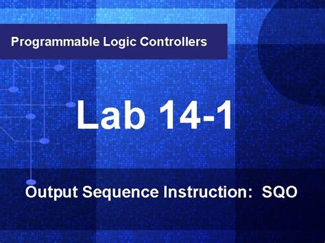 chapter programmable logic controllers lab 14 output sequencer