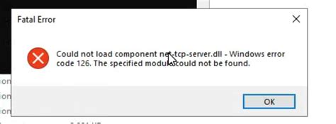 Could Not Load Component Net Tcp Server Dll Server Discussion Cfx Re Community