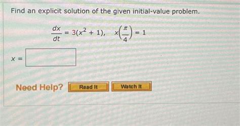Solved Find An Explicit Solution Of The Given Initial Value